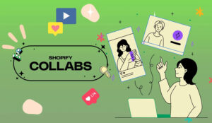 Shopify Collabs Unveiled: The Most Comprehensive Guide